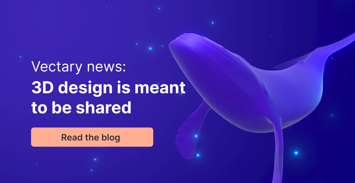 Vectary | 3D design is meant to be shared